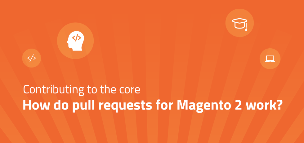 How do pull requests for Magento 2 work? | Matthias Zeis